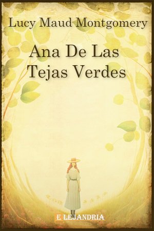 Libro Ana de las Tejas Verdes en PDF y ePub - Elejandría