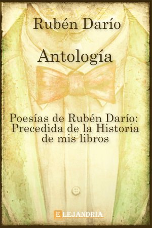 Libro Antología: poesías de Rubén Darío: p... en PDF y ePub - Elejandría