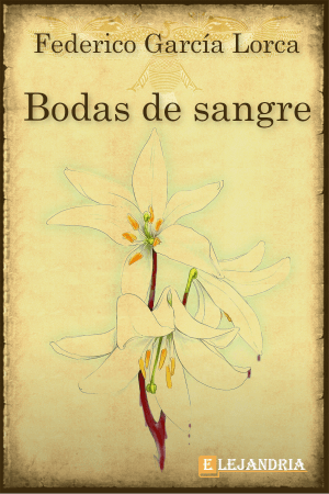 Libro Bodas de Sangre en PDF y ePub - Elejandría