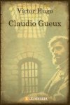Descargando en PDF Claudio Gueux de Hugo, Victor - Elejandría