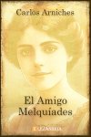 Descargando en ePub El amigo Melquíades de Carlos Arniches Barrera ...