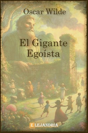 Libro El gigante egoísta en PDF y ePub - Elejandría