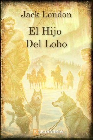 Libro El hijo del lobo en PDF y ePub - Elejandría