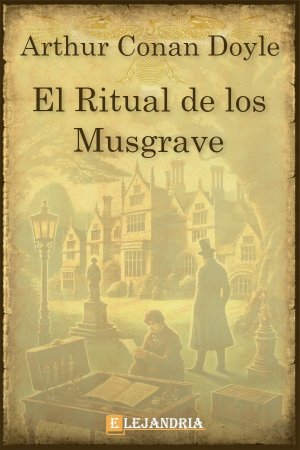 Libro El ritual de los Musgrave en PDF y ePub - Elejandría