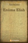 Descargando en PDF Enûma Elish de Anónimo - Elejandría