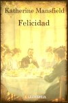 Descargando en ePub Felicidad de Katherine Mansfield - Elejandría