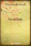 Descargando en ePub Grisélida de Charles Perrault - Elejandría