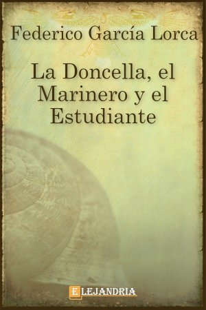 Libro La doncella, el marinero y el estudiante... en PDF y ePub ...