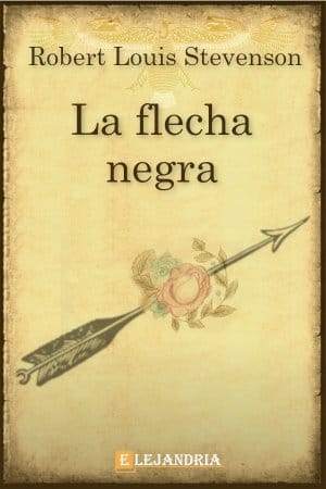 Libro La flecha negra en PDF y ePub - Elejandría