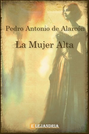 Libro La mujer alta en PDF y ePub - Elejandría