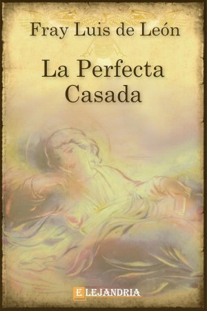 Libro La perfecta casada en PDF y ePub - Elejandría