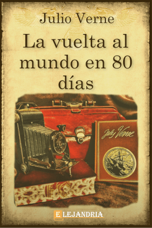Libro La vuelta al mundo en ochenta días en PDF y ePub - Elejandría