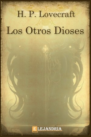Libro Los otros dioses en PDF y ePub - Elejandría