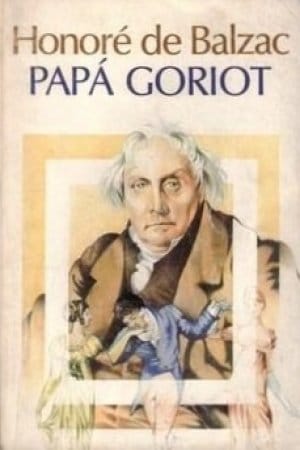 Libro Papá Goriot en PDF y ePub - Elejandría